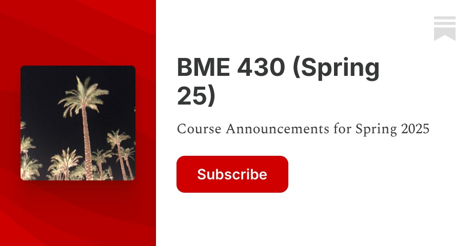 Extra Credit - by Dr. Michael - BME 430 (Spring 25)