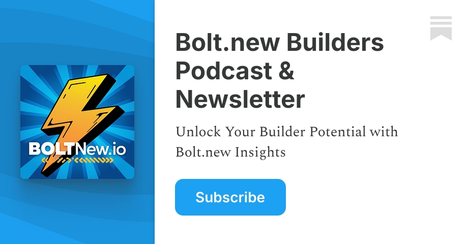 Bolt.new Builders Podcast & Newsletter | YESI EDUCATION | Substack