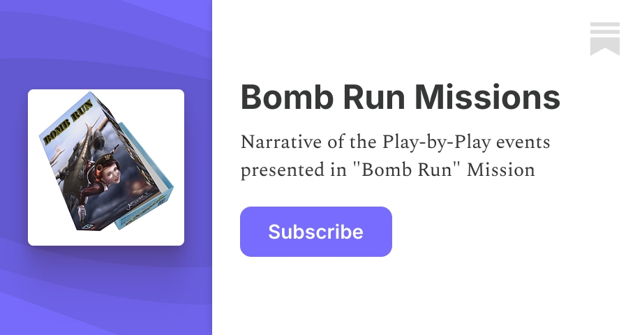 Before Aces and Eights - by Chad Ryg - Bomb Run Missions