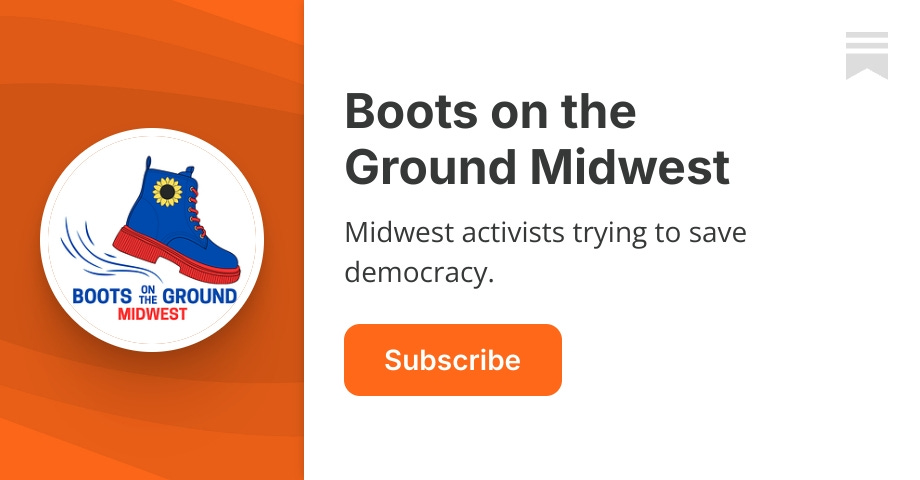 Boots on the Ground Midwest | Substack