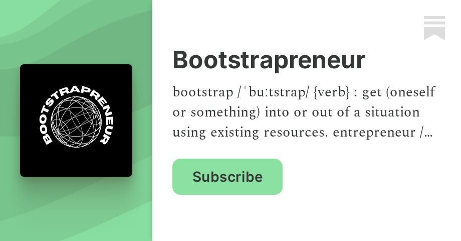 Bootstrapreneur | Geoffrey | Substack