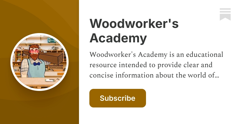 Woodworker's Academy | BowTiedWoodworker | Substack