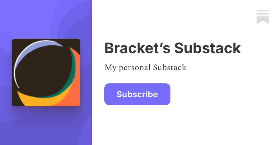 Bracket’s Substack | Bracket Bound | Substack