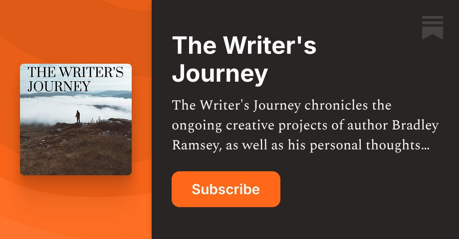 The Writer's Journey | Bradley Ramsey | Substack