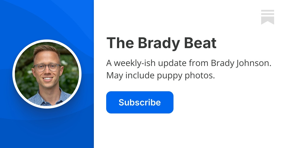 The Brady Beat | Brady Johnson | Substack