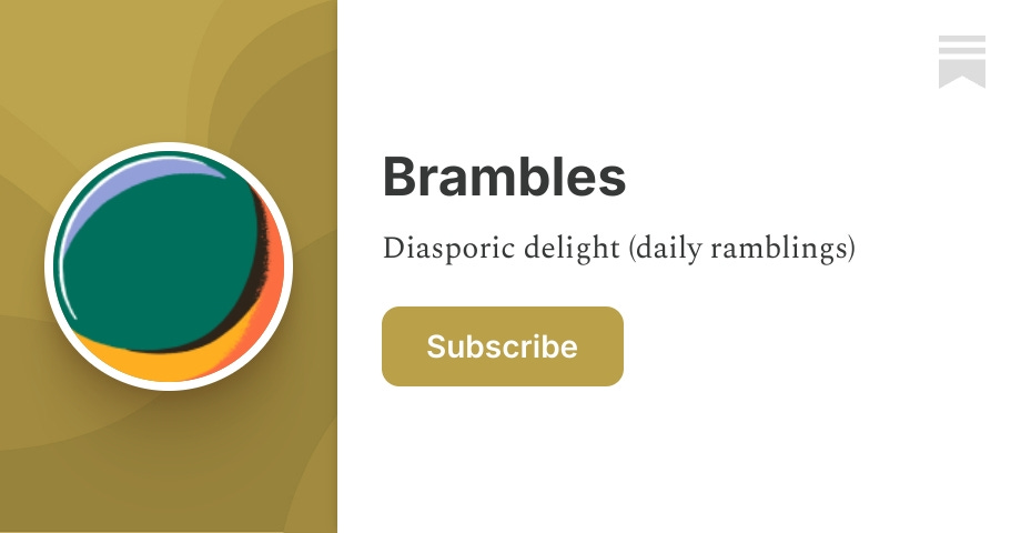 Brambles | Nicole | Substack
