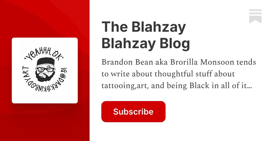 The Blahzay Blahzay Blog | Brandon Bean | Substack