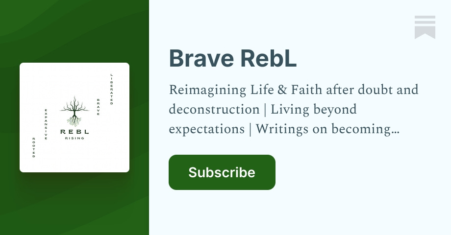 Brave RebL | Rebecca Lynn (RebL) | Substack