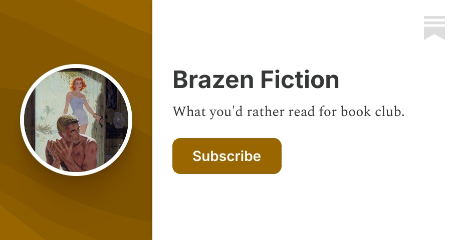 Brazen Fiction | Brazen B. | Substack