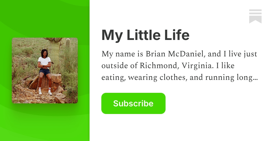 My Little Life | Brian McDaniel | Substack