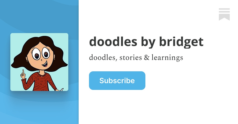 doodles by bridget | Bridget Martinez | Substack