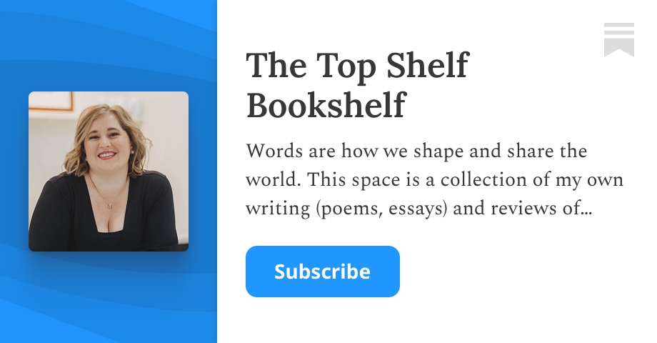 The Top Shelf Bookshelf | Brie Johnson | Substack