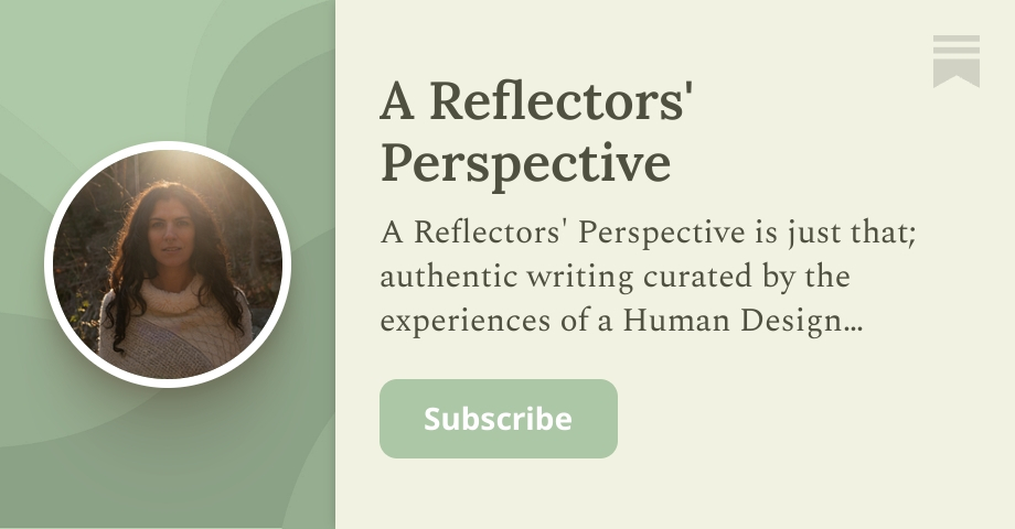 A Reflectors' Perspective | Brittany Joanne | Substack