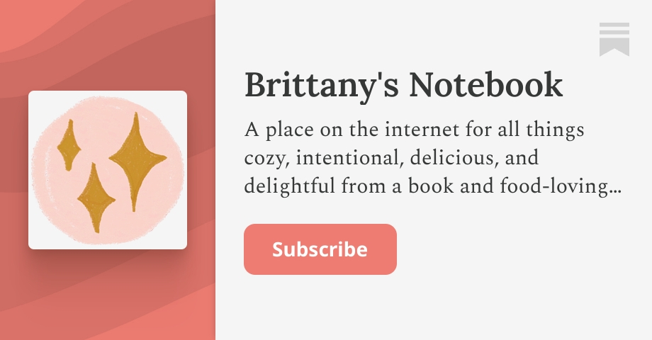 Brittany's Notebook | Brittany Viklund | Substack