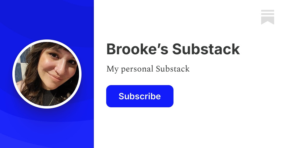 Brooke’s Substack | Brooke Abrams | Substack