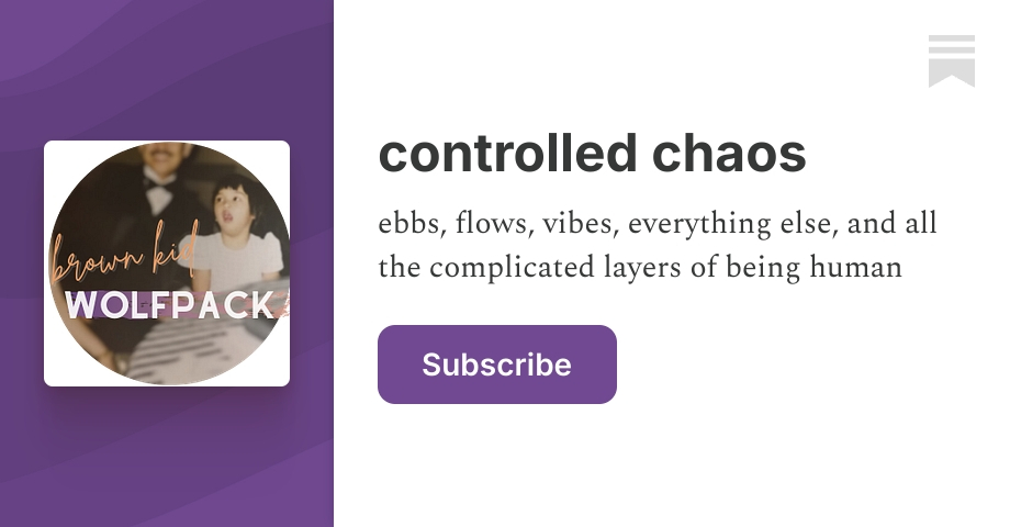 controlled chaos | gina g | Substack