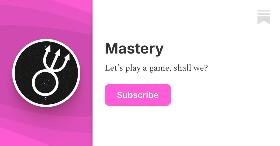 Mastery | Bryan | Substack
