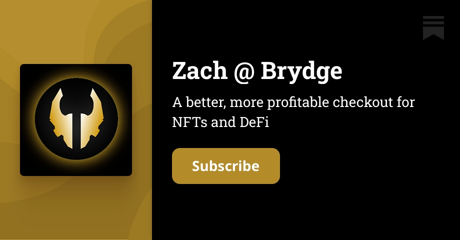 Zach @ Brydge | Substack