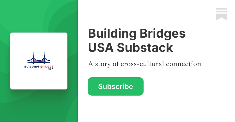 Building Bridges USA Substack | Substack