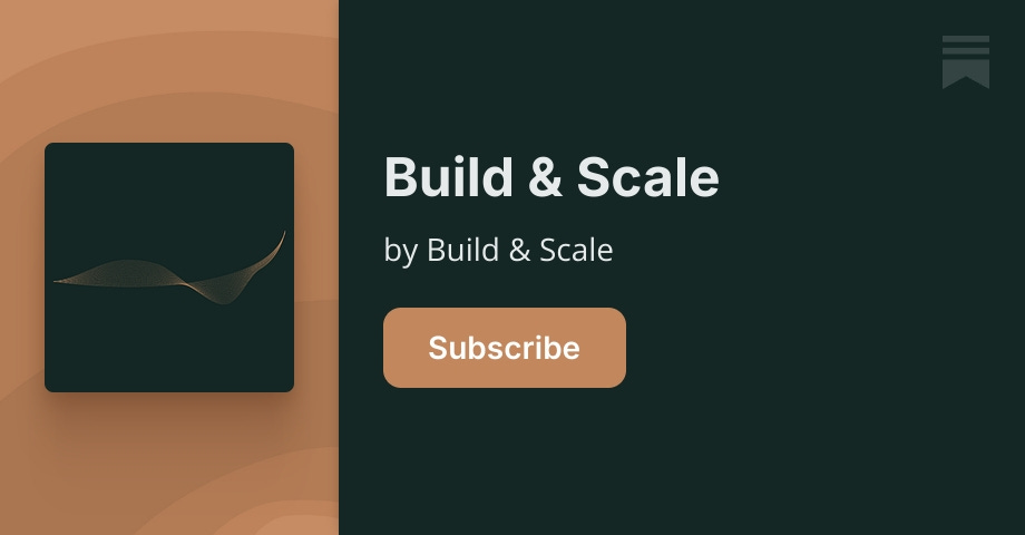 Build & Scale | Substack