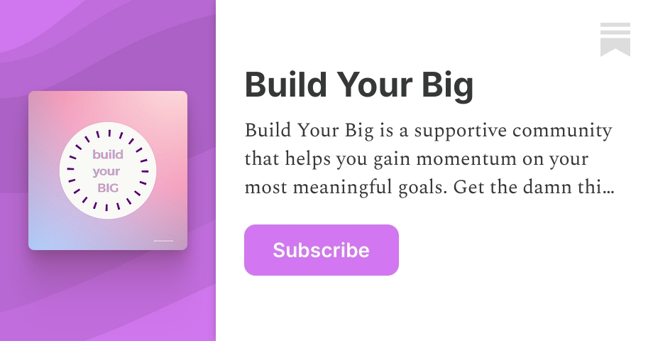 Build Your Big | Amber Lea Carter | Substack