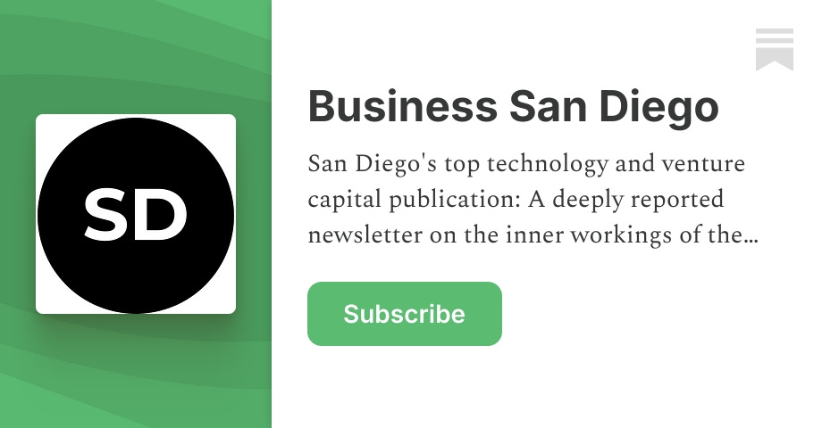 Business San Diego | Fred Grier | Substack