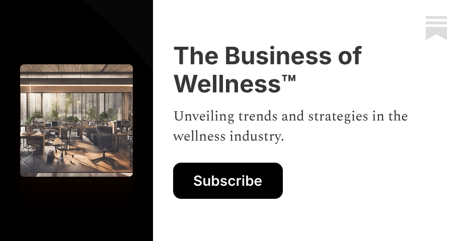 The Business of Wellness™ | Luci DeLoach | Substack