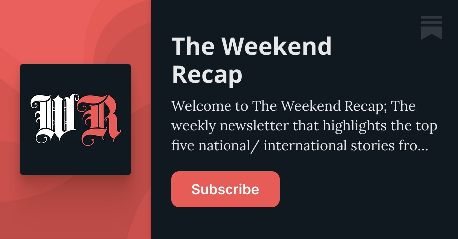 Archive - The Weekend Recap