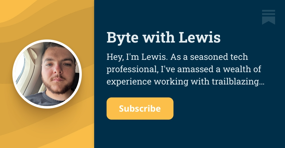 Byte with Lewis | Substack