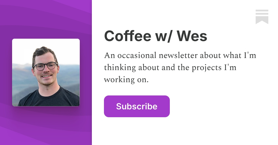 Coffee w/ Wes | Wes Wagner | Substack