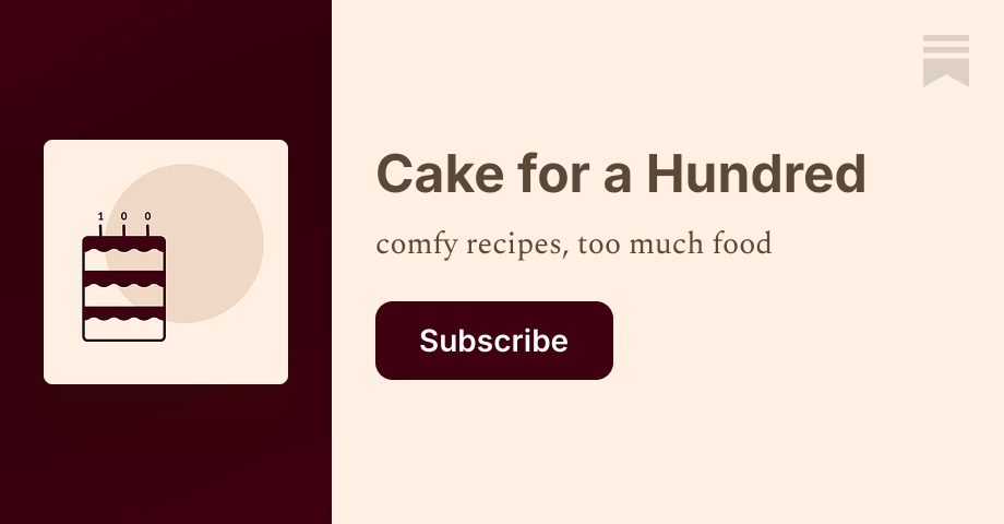 Cake for a Hundred | jess goldsmith | Substack