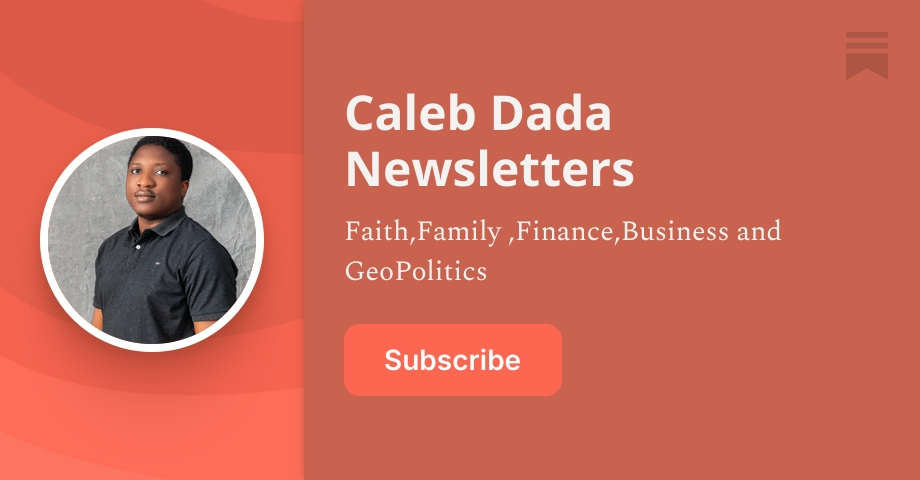 Caleb Dada Newsletters | Substack
