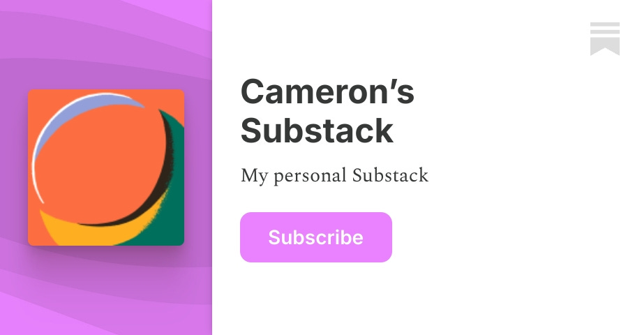 Cameron’s Substack | Cameron Capello | Substack
