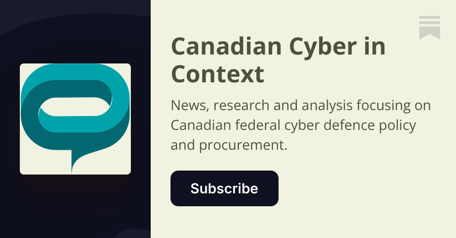 Canadian Cyber in Context | Alexander Rudolph | Substack