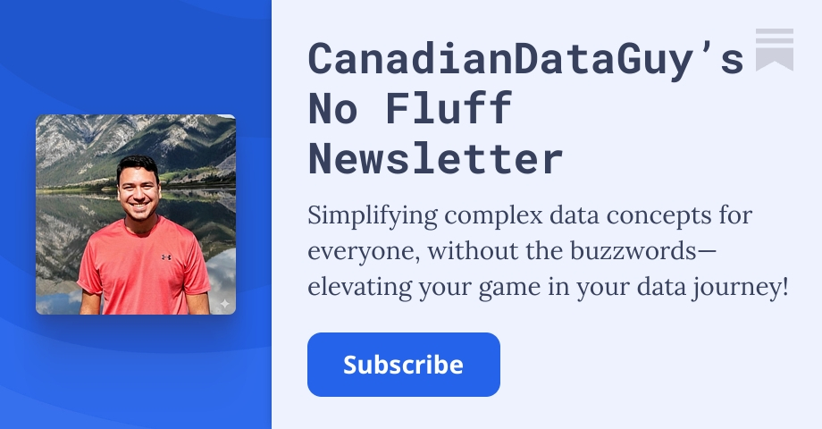 CanadianDataGuy’s No Fluff Newsletter | Canadian Data Guy | Substack