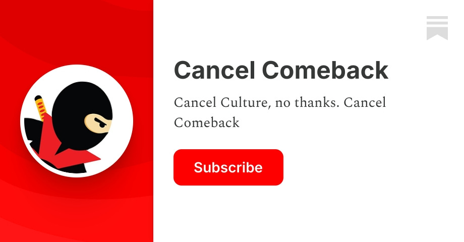 Cancel Comeback | Substack