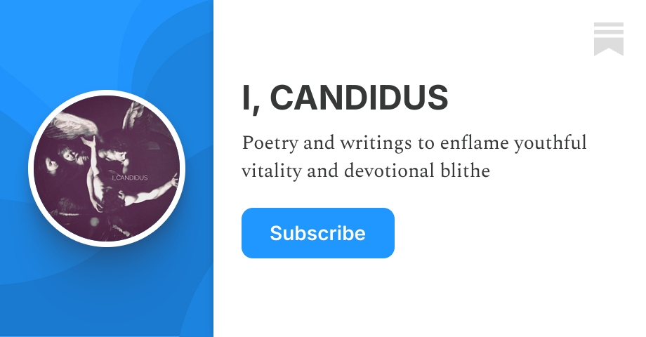 I, CANDIDUS | Substack