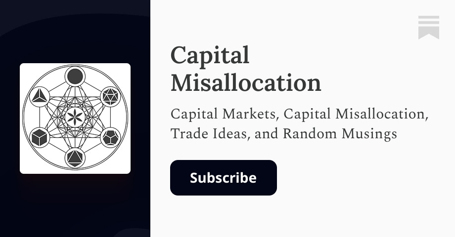 Capital Misallocation | Substack