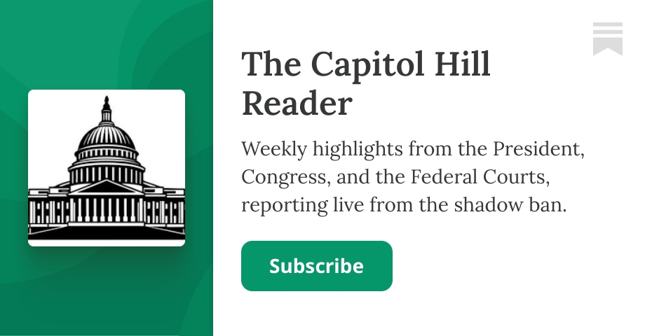 The Capitol Hill Reader | Substack