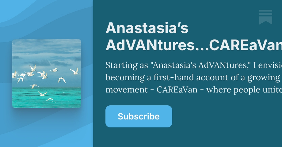 Anastasia’s AdVANtures...CAREaVan! | Anastasia Sprout | Substack