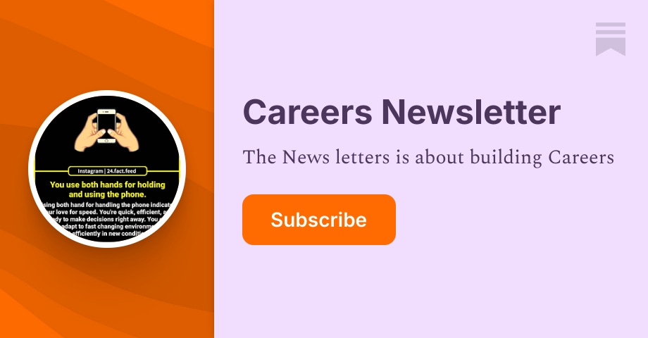 Careers Newsletter | Substack