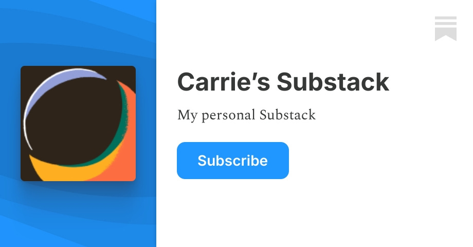 Carrie’s Substack | Carrie Walker | Substack