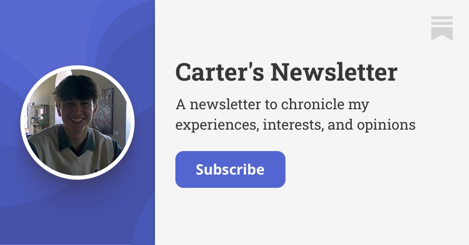 Carter's Newsletter | Carter Ahlfeld | Substack