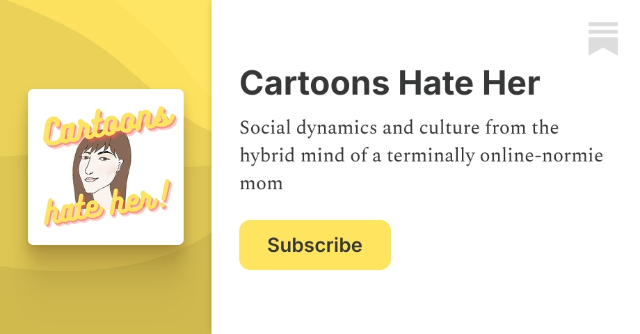 Cartoons Hate Her | Substack