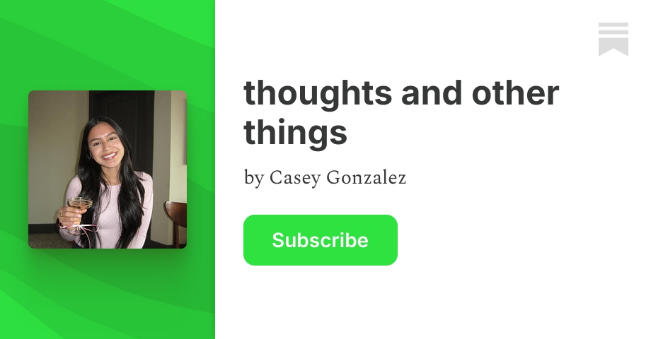 may 2nd - by Casey Gonzalez - thoughts and other things