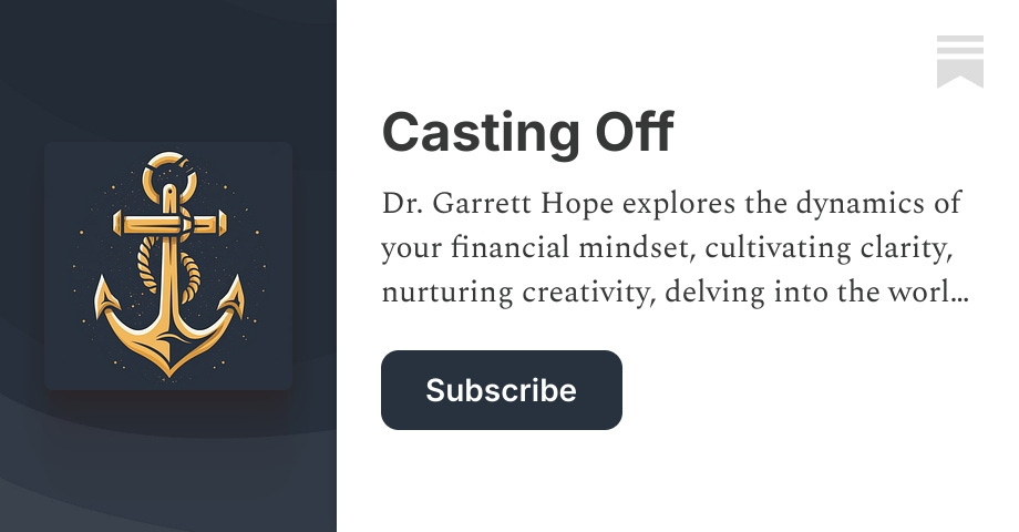 Casting Off | Dr. Garrett Hope | Substack