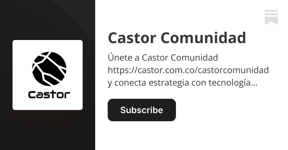 Castor Comunidad | Castor Evolución Digital | Substack