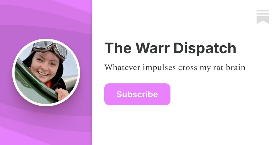 The Warr Dispatch | Catherine Warr | Substack