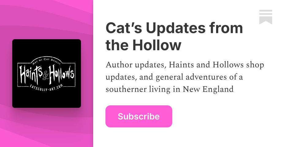 Cat’s Updates from the Hollow | Cat Scully | Substack