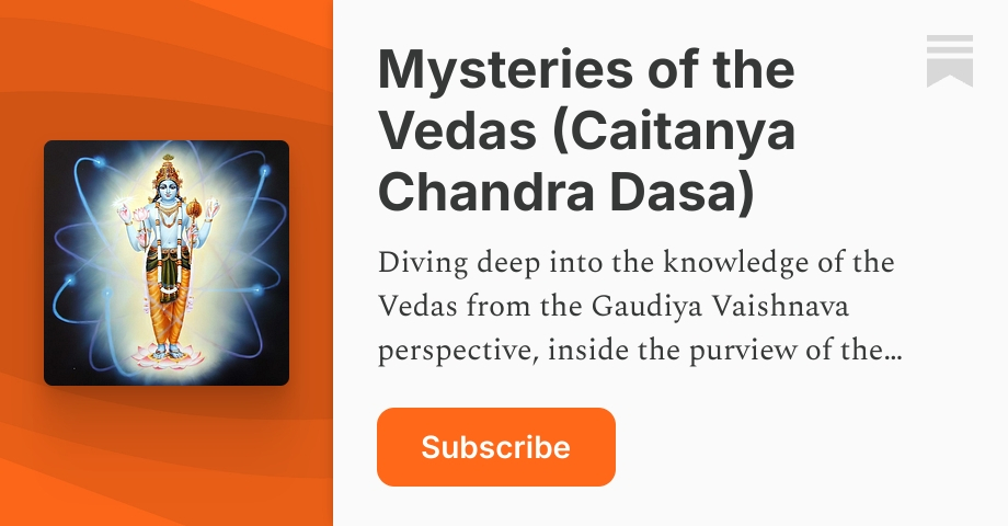 Family Life | Mysteries of the Vedas (Caitanya Chandra Dasa) | Substack